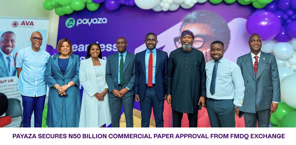 PAYAZA SECURES N50 BILLION COMMERCIAL PAPER APPROVAL FROM FMDQ EXCHANGE